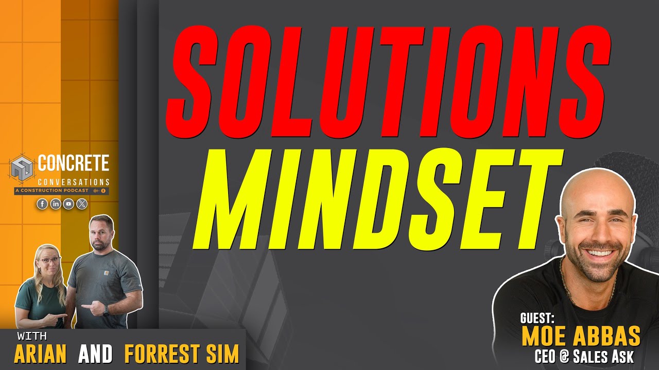 Solutions Mindset with Moe Abbas, CEO of Sales Ask - YouTube