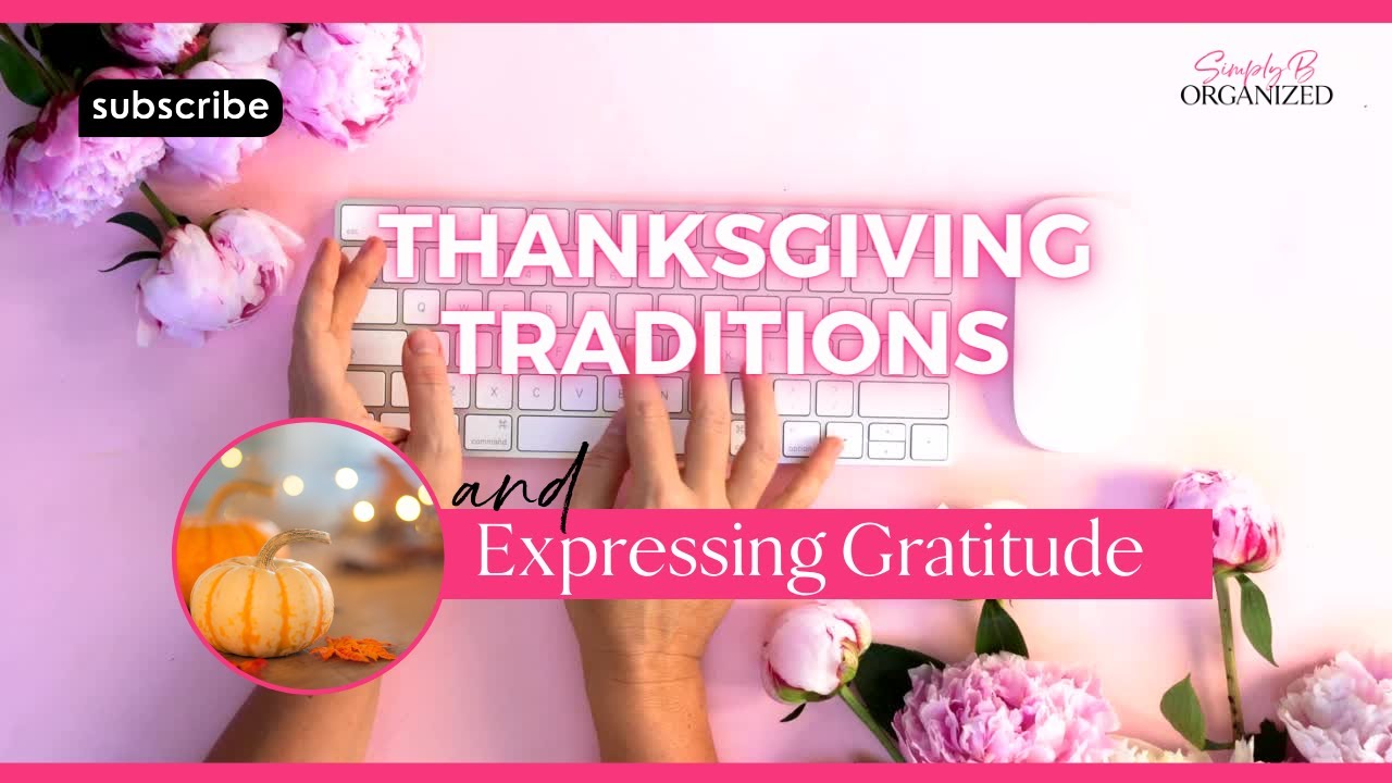Ep 363: Thanksgiving Traditions and Expressing Gratitude - YouTube
