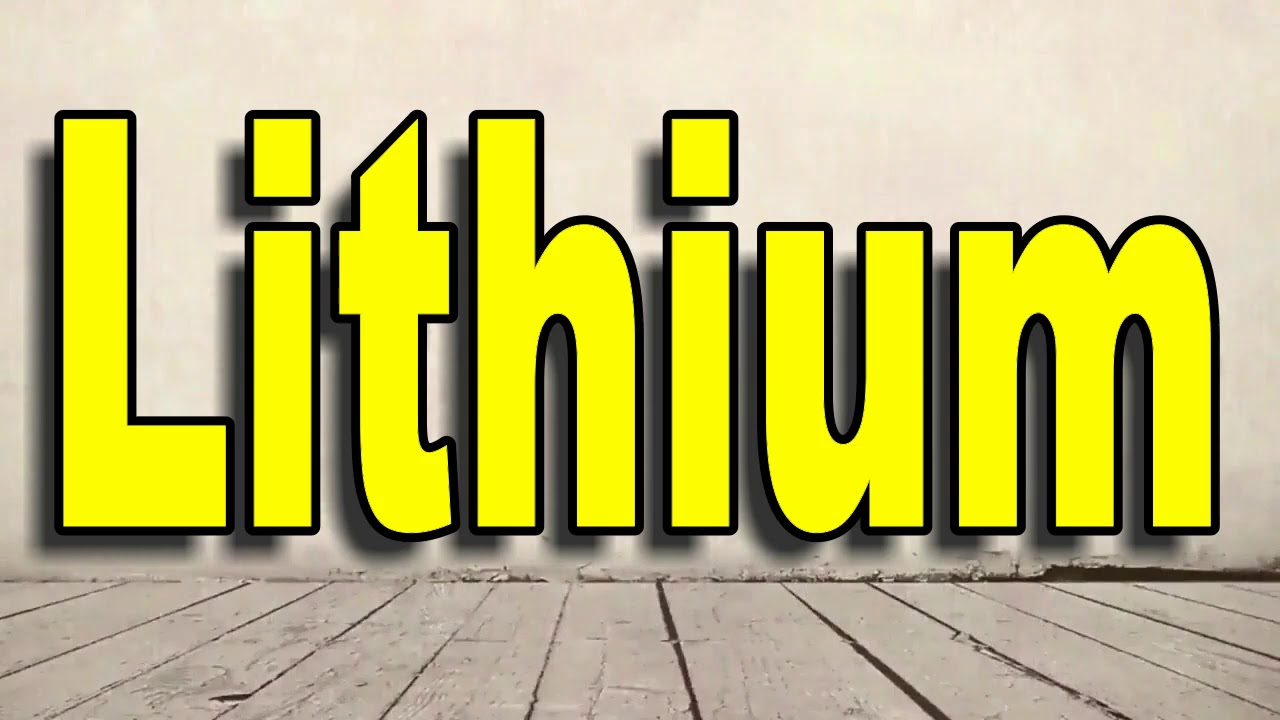 How to Pronounce Lithium - YouTube
