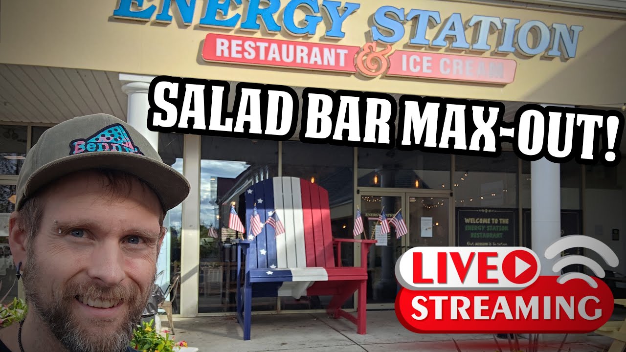 Episode L67: The Energy Station Salad Bar Max-Out / Hang Out - YouTube
