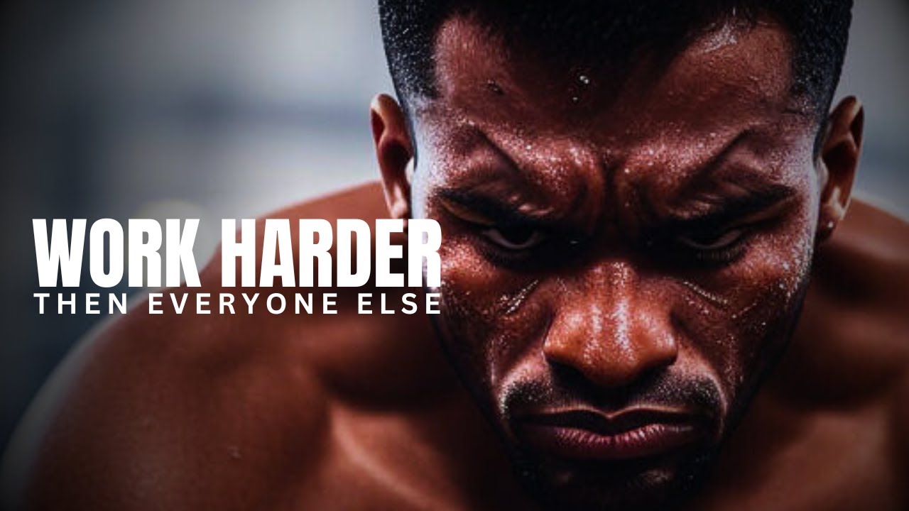 Work Harder Then Everyone Else - Motivational Speech - YouTube
