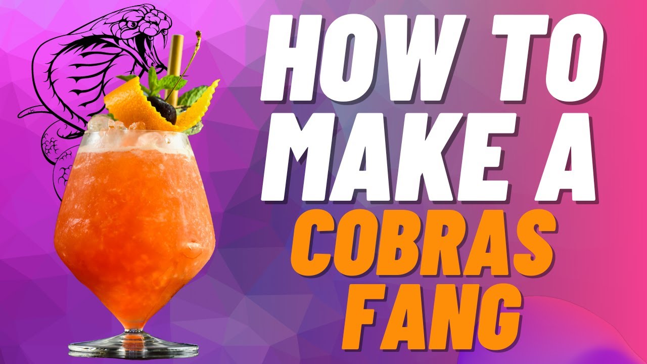 HOW TO MAKE A COBRAS FANG COCKTAIL - YouTube