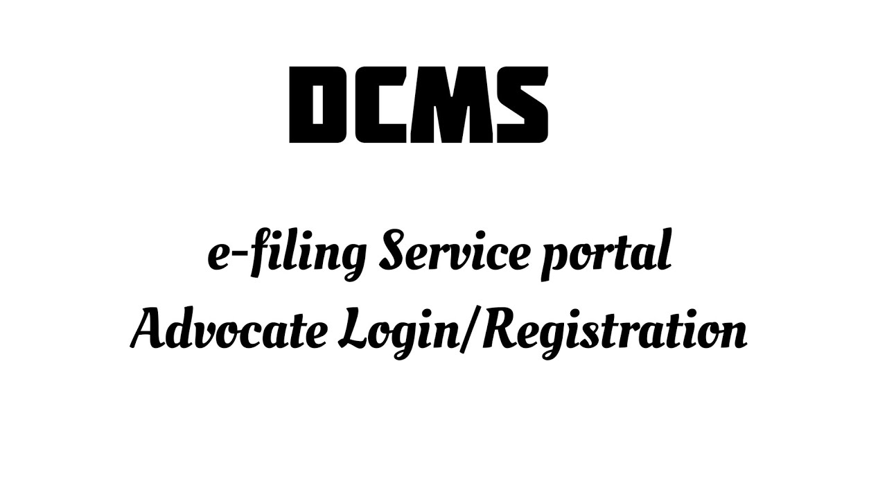 DCMS eFiling Login - YouTube