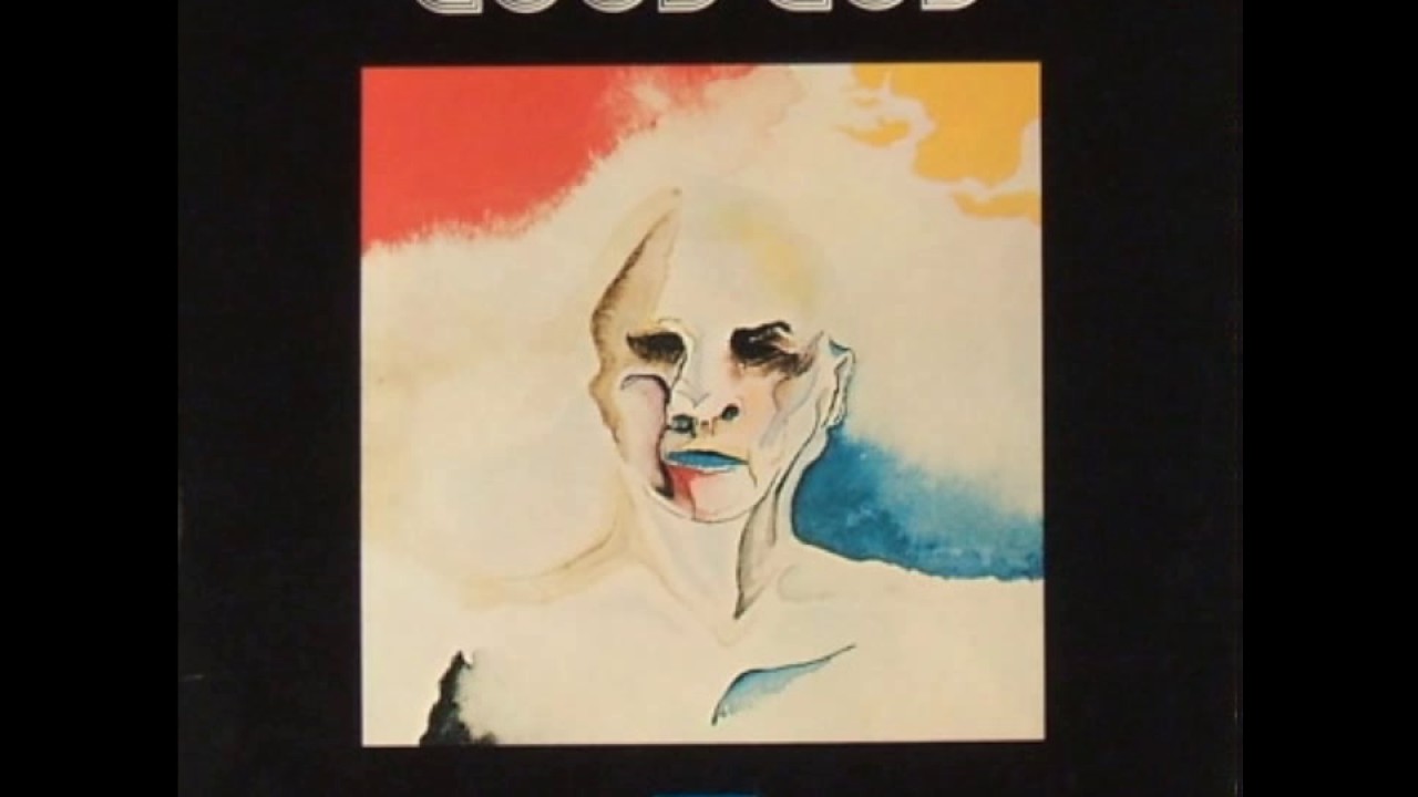 Good God - Good God 1972 FULL VINYL ALBUM - YouTube