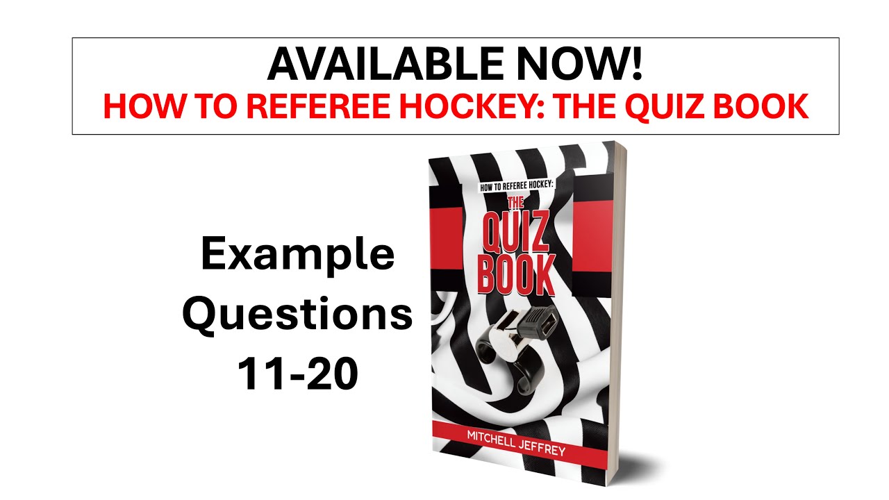 Question Examples 11-20 from How to Referee Hockey: The Quiz Book - YouTube