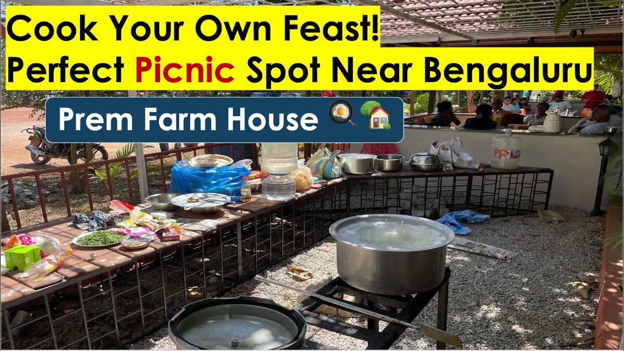Perfect Picnic spot : Prem Farm House , Bengaluru - YouTube