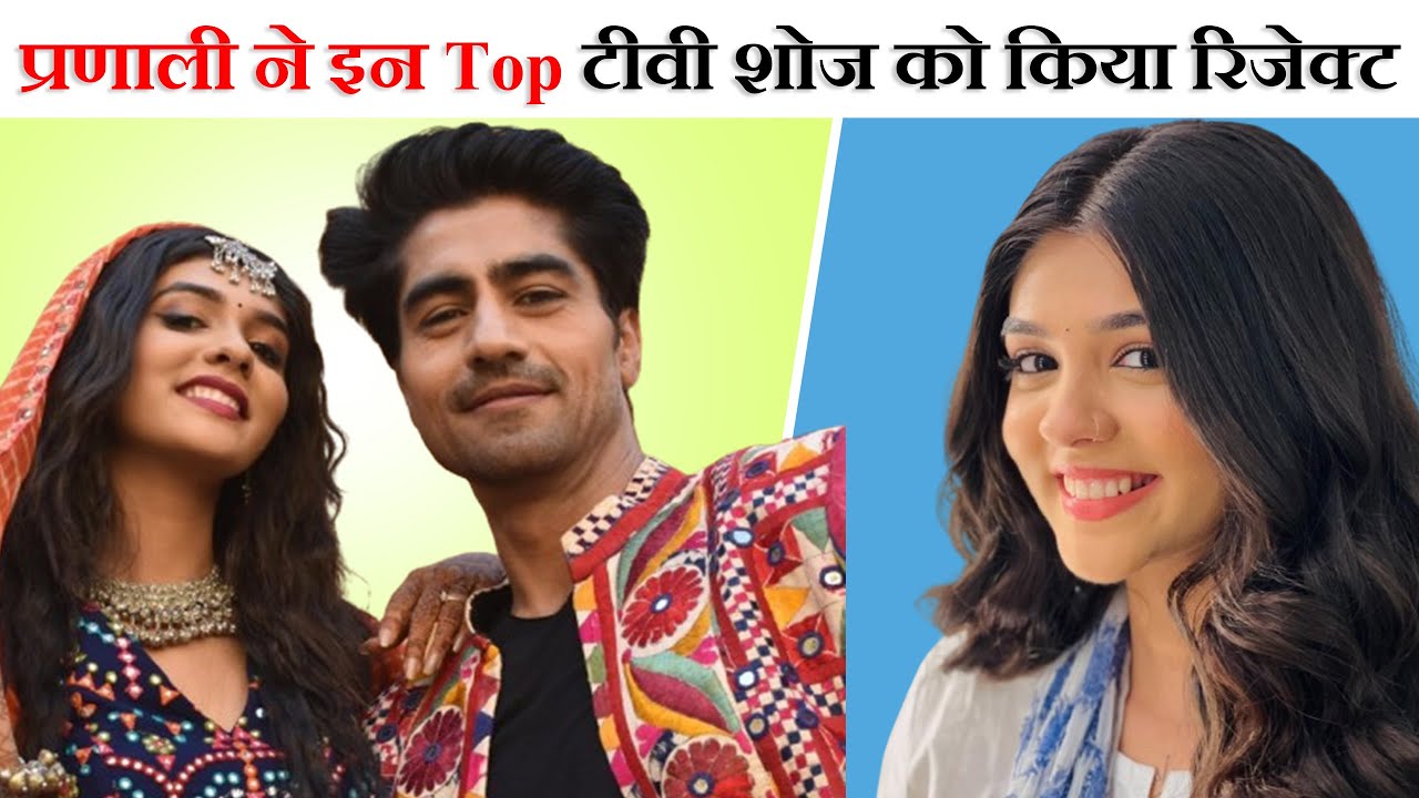 Pranali Rathod rejected these top TV shows and reality shows before the ...