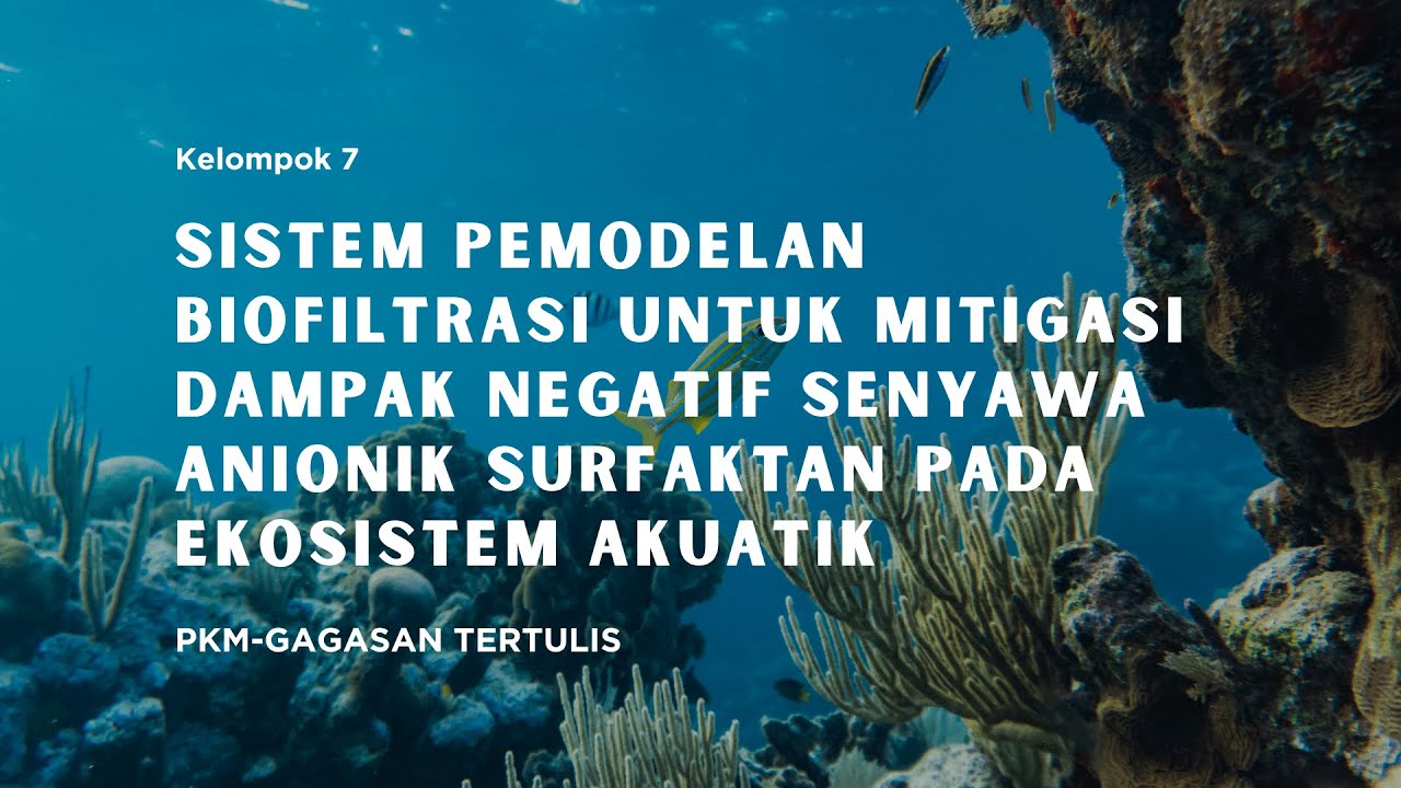PKM-GT | Sistem Pemodelan Biofiltrasi - YouTube