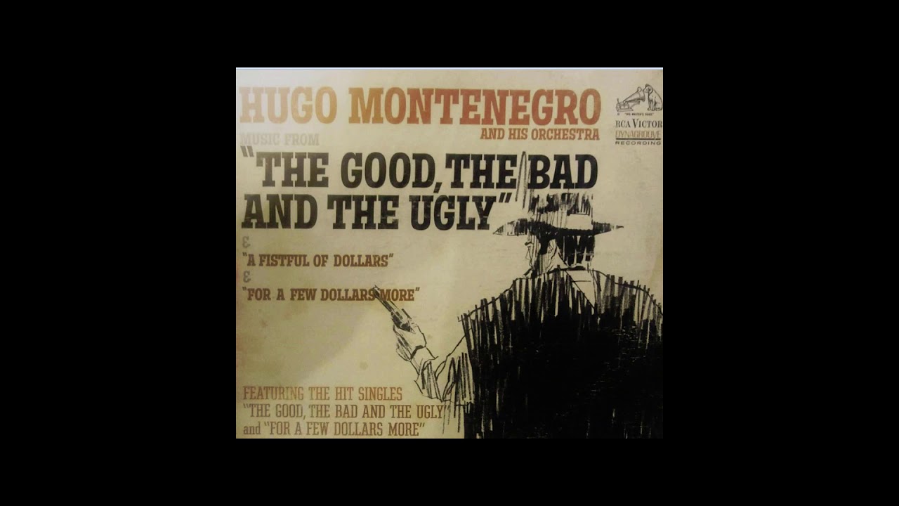 Hugo Montenegro and His Orchestra The Good The Bad and the Ugly - YouTube