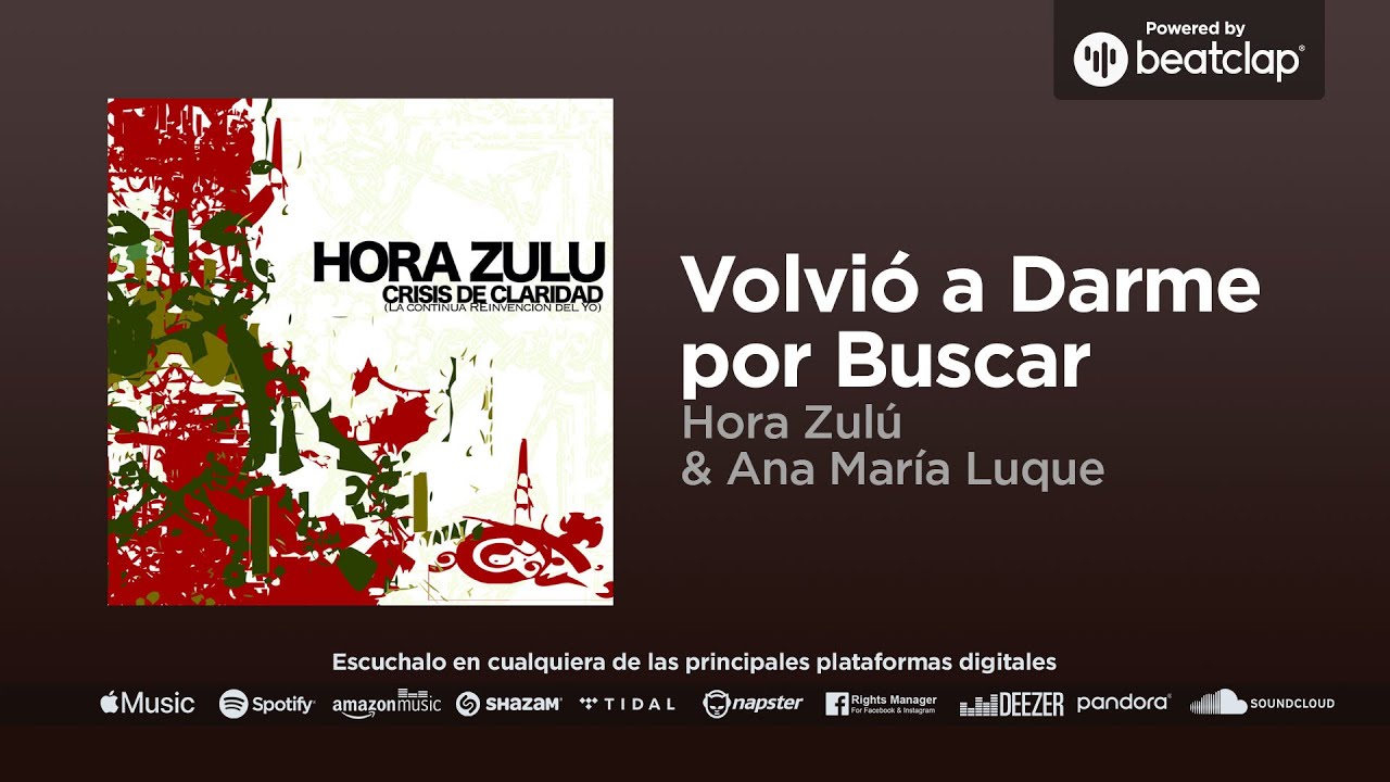 Hora Zulú & Ana María Luque - Volvió a Darme por Buscar - YouTube