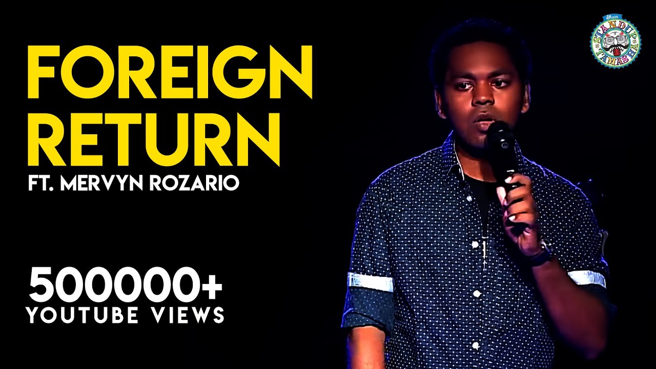 Foreign returns- Stand-Up comedy video by Mervyn - YouTube