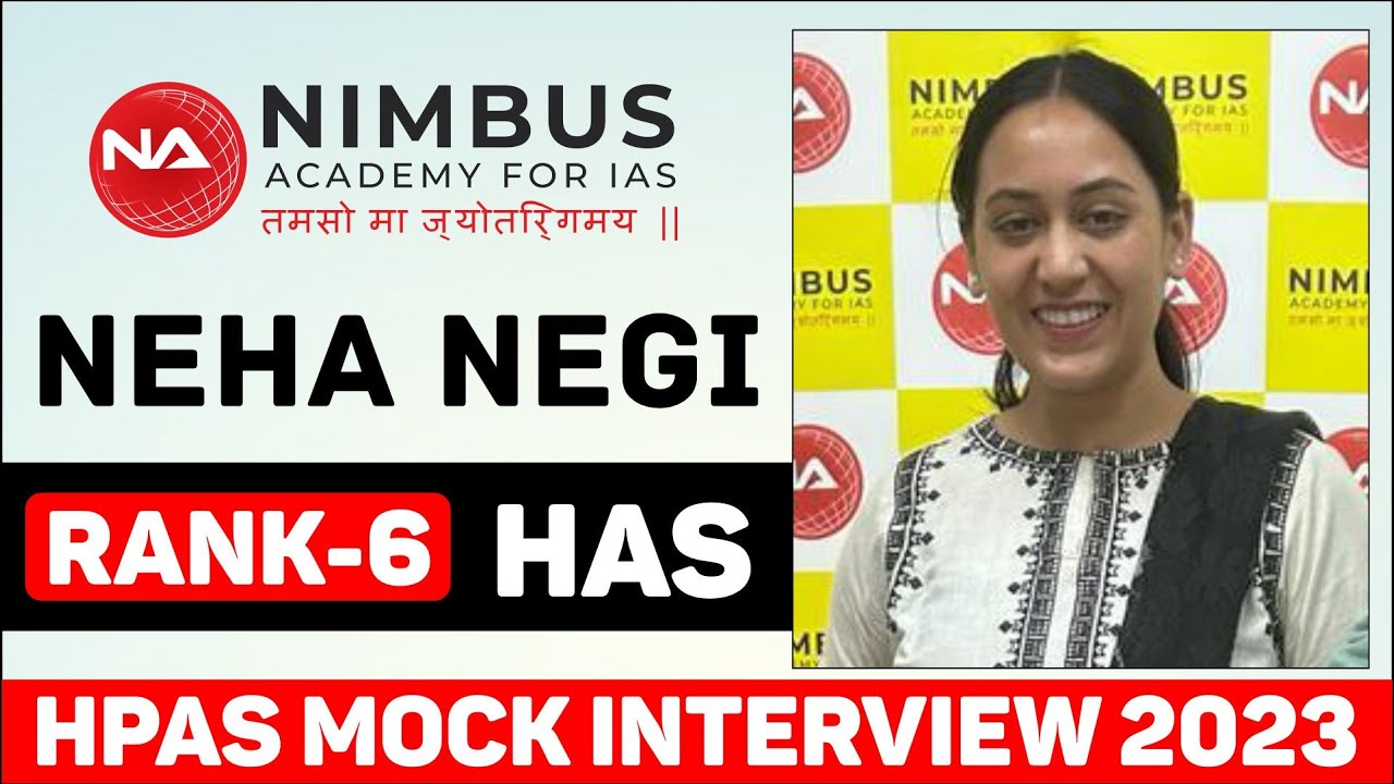 Neha Negi | Rank-6 (HAS) | HPAS 2023 | Mock Interview | Nimbus Academy ...
