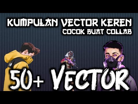 KUMPULAN VECTOR KEREN 2020 COCOK BUAT COLLAB - YouTube