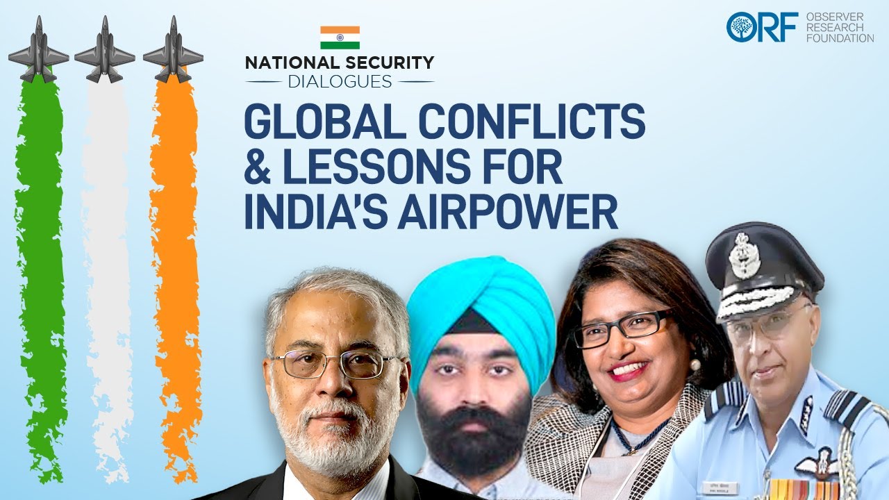 National Security Dialogue | Global Conflicts & Lessons for India’s ...
