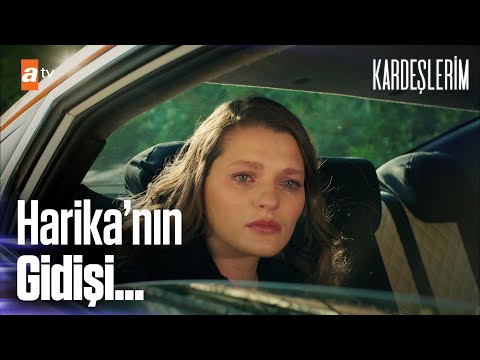 Harika'nın gidişi... - Kardeşlerim 52. Bölüm