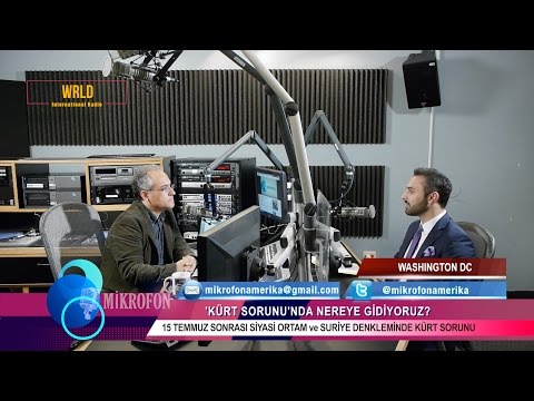 15 Temmuz sonrası siyasi ortam ve Suriye denkleminde Kürt Sorunu