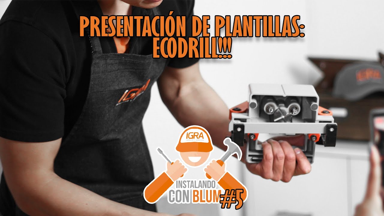 INSTALANDO CON BLUM #5 Presentación de Plantillas: ECODRILL - YouTube