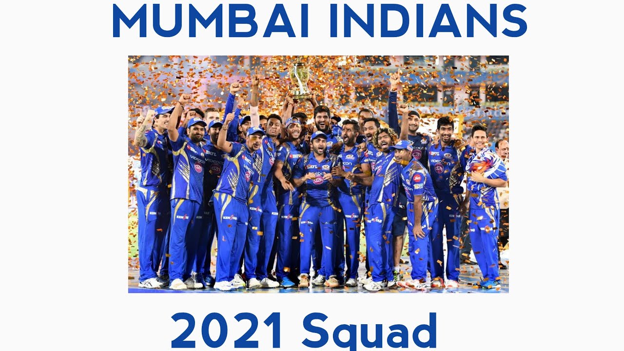 Mumbai Indians 2021 Squad (Retained players and Released players) - YouTube