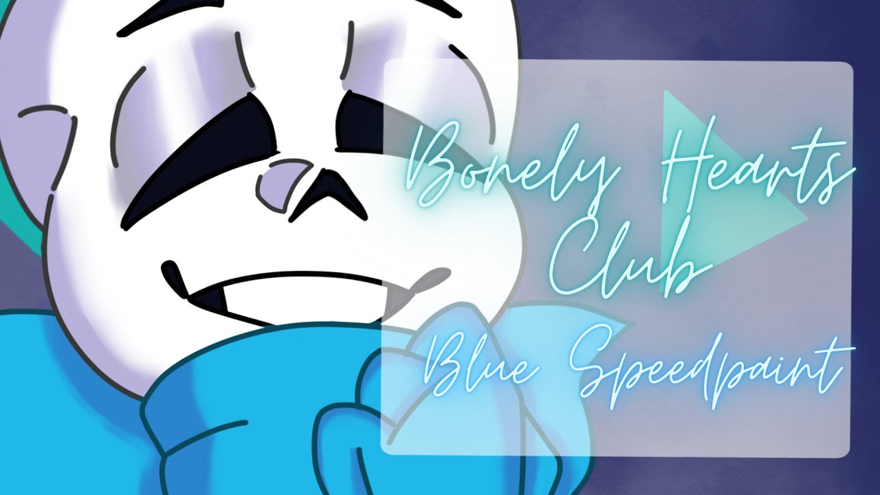 Blue (Bonely Hearts Club) Read Desription or Pinned Comment - YouTube