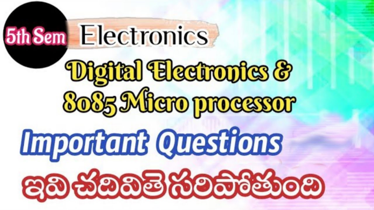 5th sem Electronics important Questions || Digital Electronics & Micro processor 8085 || Imp ...