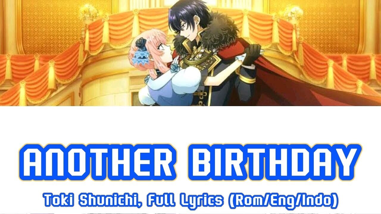 7th time loop / ANOTHER BIRTHDAY / Toki Shunichi Full Lyrics (Rom/Eng/Indo) - YouTube
