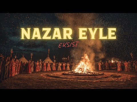NAZAR EYLE l eksist