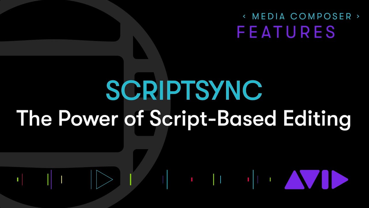 ScriptSync – The Power of Script-Based Editing in Avid Media Composer ...