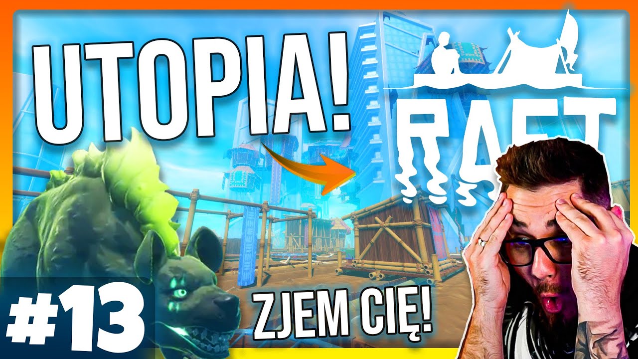 UTOPIA, BOSS i KONIEC FABUŁY! RAFT S2 #13 - YouTube