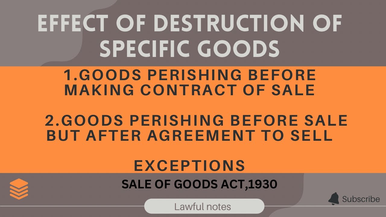 Effect Of Destruction Of Subject Matter || Sale Of Goods Act, 1930 # ...