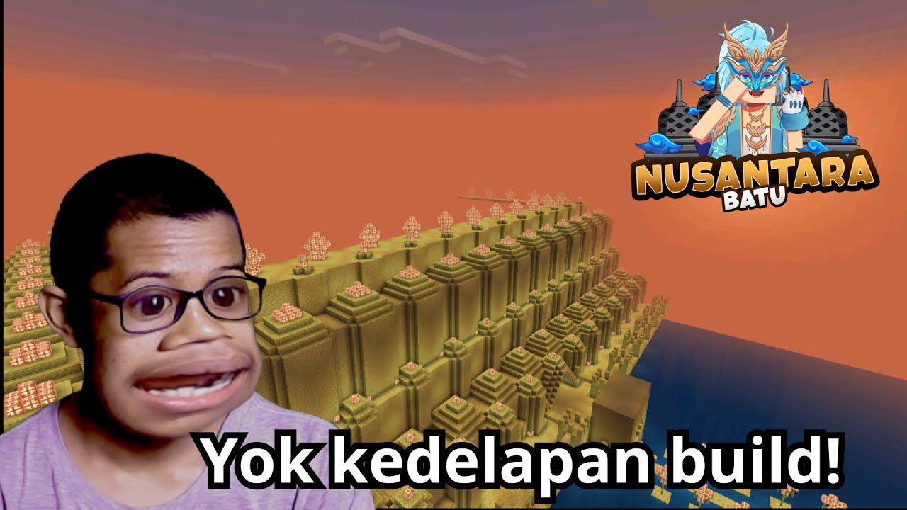 Yok Lanjut Kedelapan Build! Nusantara Batu - Minecraft - YouTube