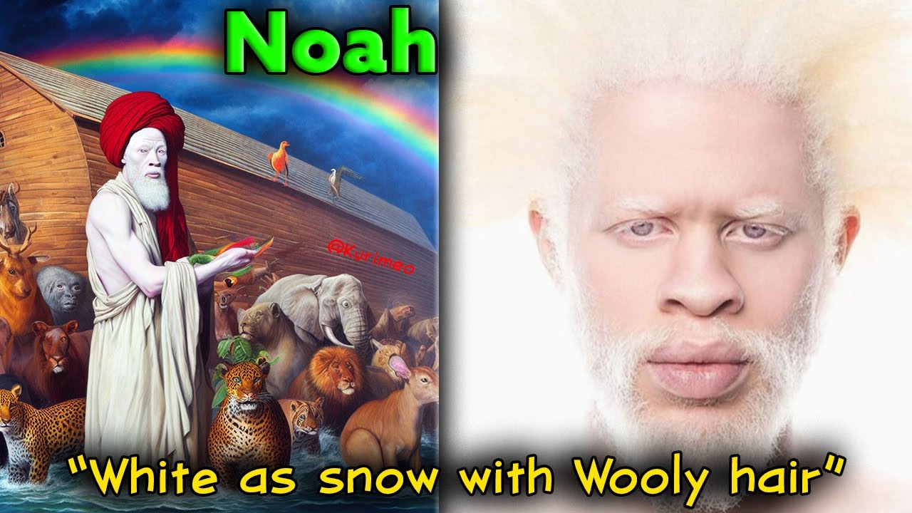 Pt. 16 - History or Myth // Was Noah an Albino & The Great Grand Son Of ...
