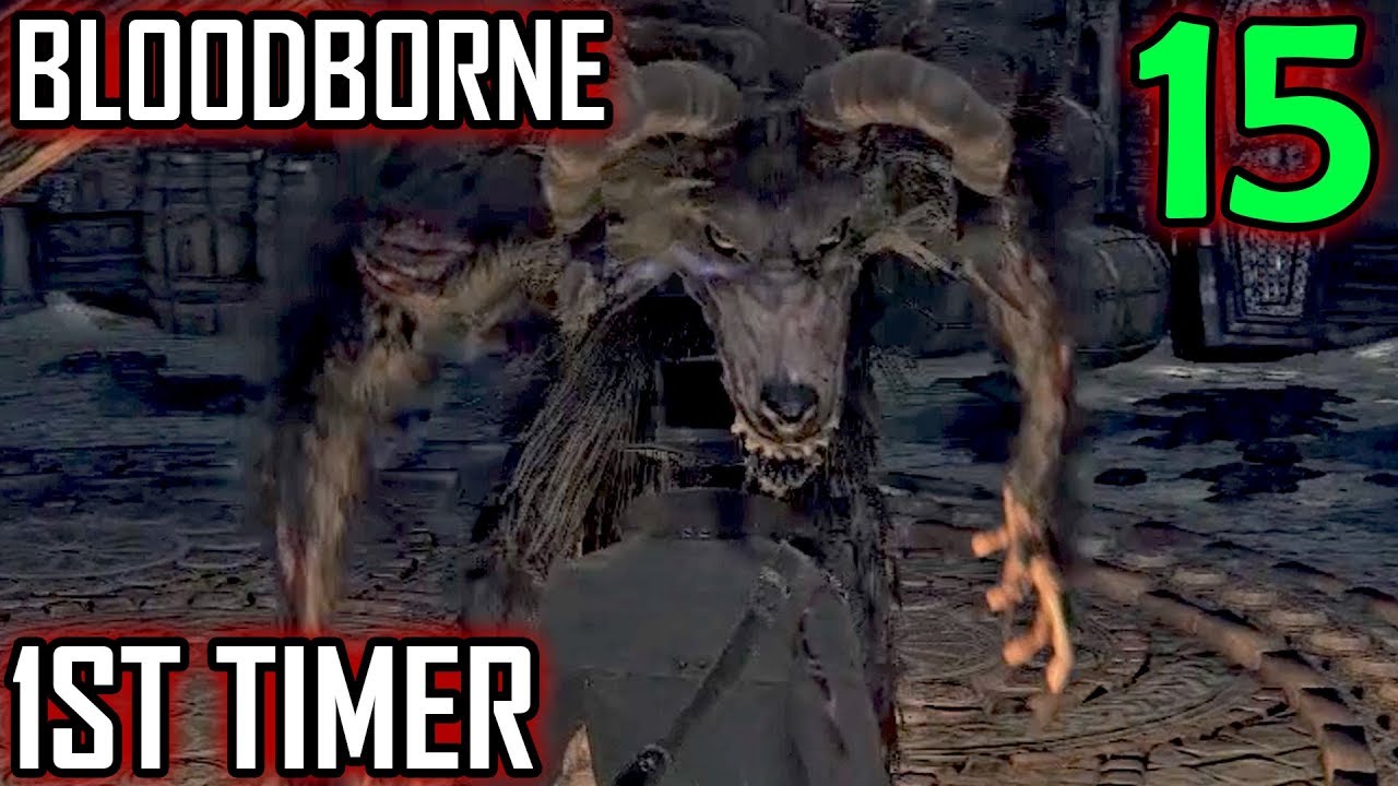 Bloodborne 1st Timer Walkthrough - Part 15 - Healing Church Workshop ...