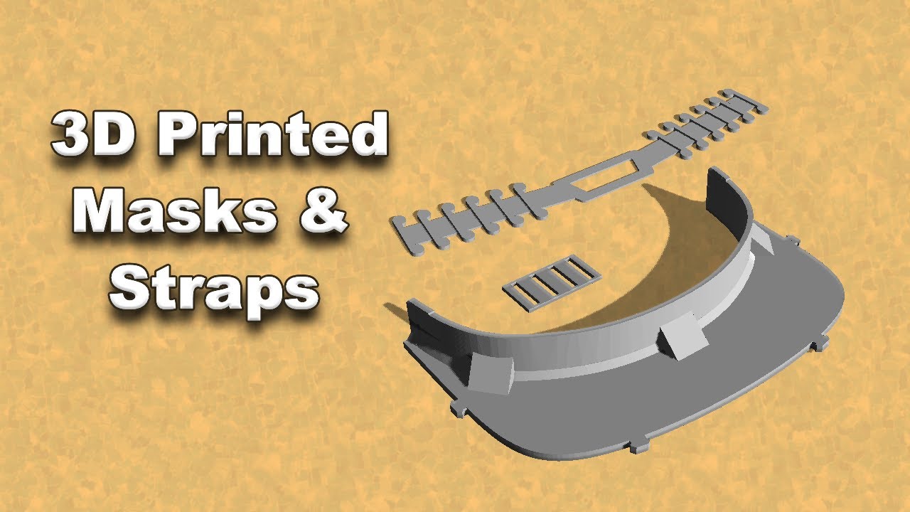 3D Printed Face Masks and Strap - YouTube