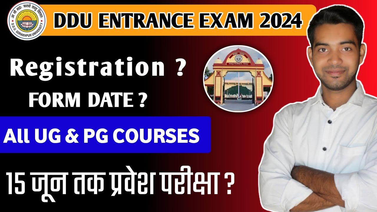 DDU ENTRANCE EXAM 2024 | FORM DATE OUT | ADMIT CARD | EXAM DATE | FULL ...