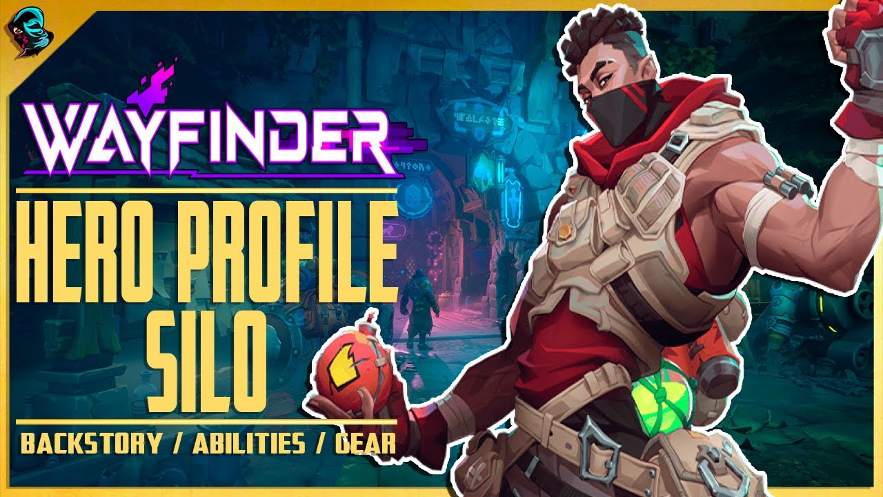 WAYFINDER - Hero Profile SILO (Backstory, Abilities, Gear, Weapon ...