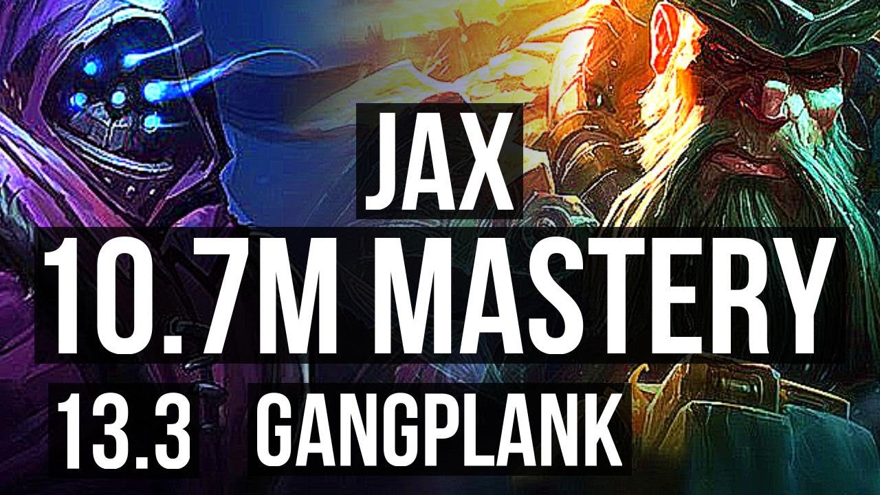 JAX vs GANGPLANK (TOP) | 10.7M mastery, 15/0/3, 1900+ games, Legendary ...