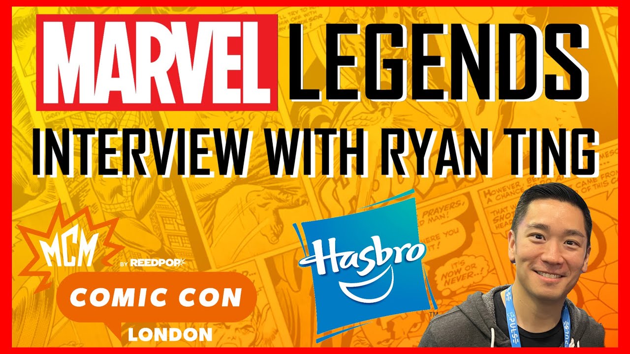 Marvel Legends Interview with Ryan Ting | MCM Comic Con London ...