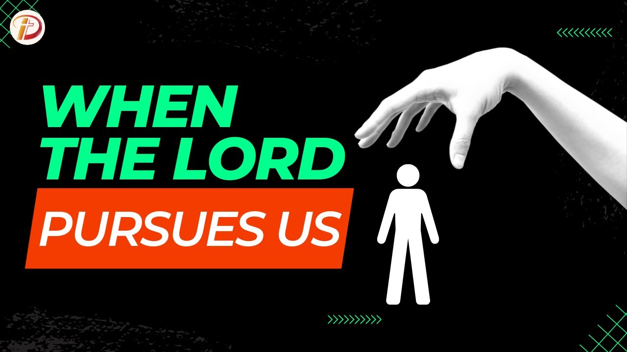 When the Lord Pursues Us | Online Sermon - YouTube