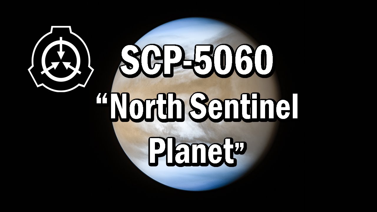 SCP-5060 "North Sentinel Planet" Euclid [SCP Dcoument Reading] - YouTube