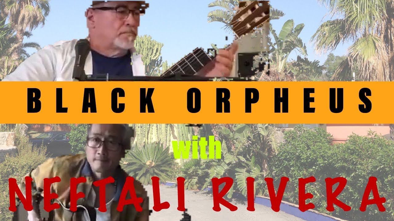 BLACK ORPHEUS with Neftali Rivera from Puerto Rico - YouTube