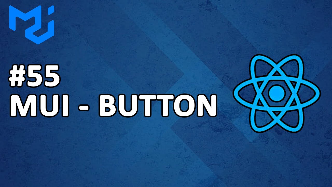 55) Material UI Button Kullanımı | REACT Dersleri - YouTube