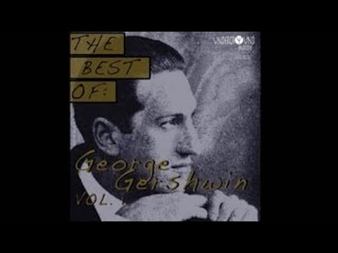 George Gershwin - The Man I Love [1927]