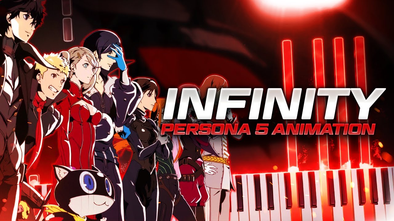 INFINITY - Persona 5 The Animation | Shoji Meguro ft. Lyn Inaizumi ...