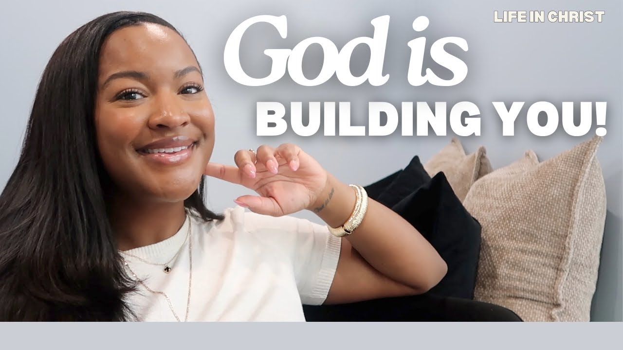 God is BUILDING you! (letting go of pride and self reliance) - YouTube