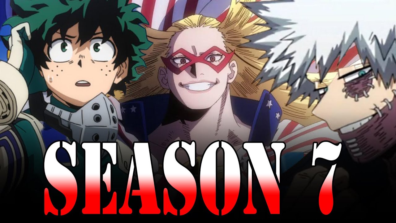 My Hero Academia Season 7 Finally Has A Release Date Animenga - YouTube