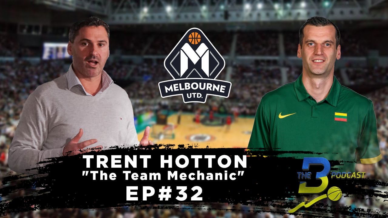 #32 Trent Hotton - "The Team Mechanic" On Leadership & Building A Team ...