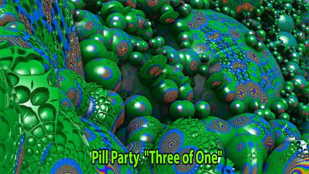 Pill Party - Three of One - YouTube