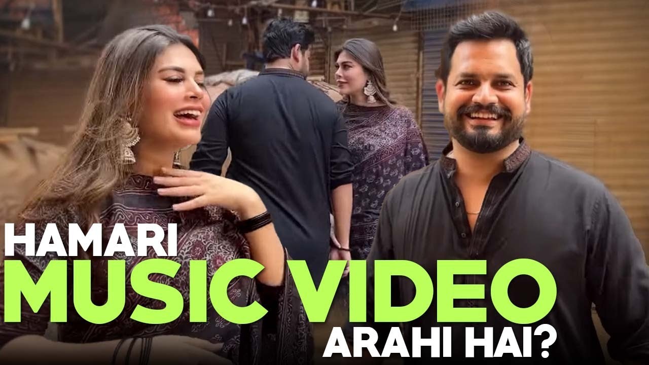 Hamari music video arahi hai? - YouTube