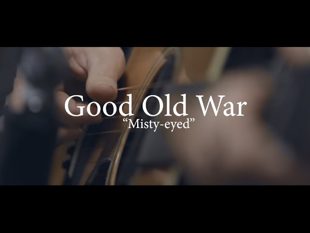 Good Old War Quotes