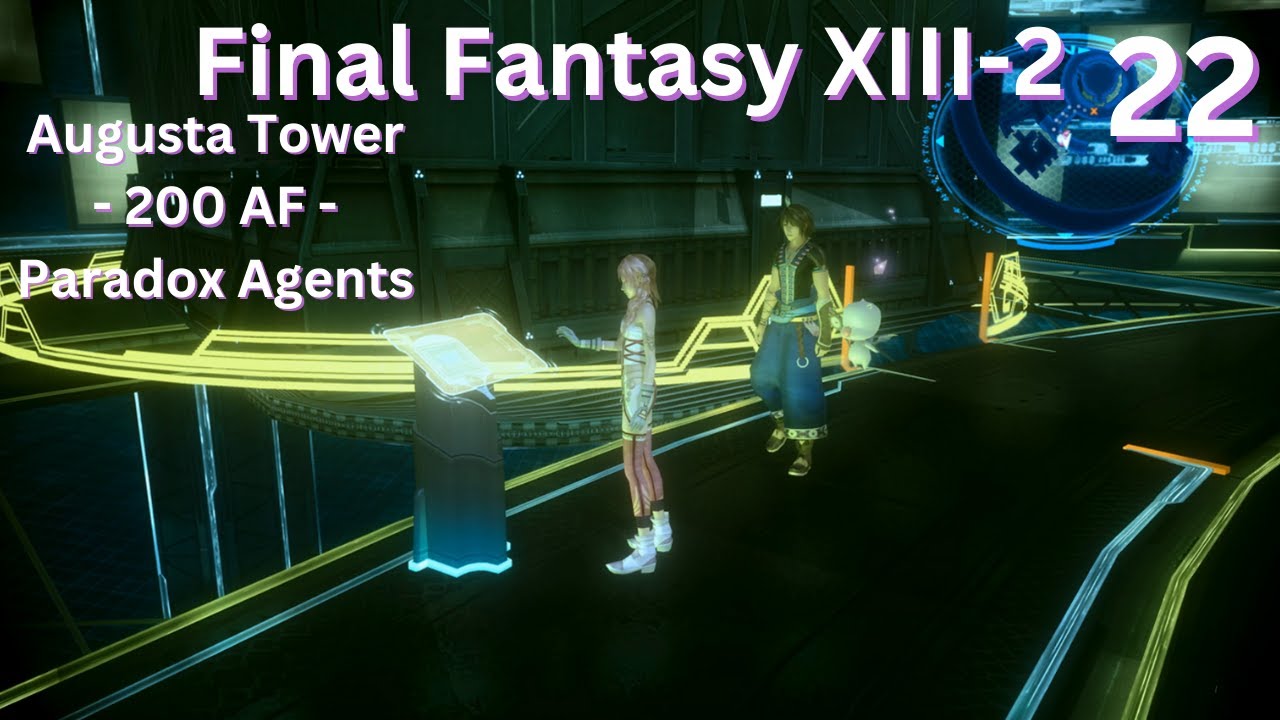 Final Fantasy XIII-2 - NC - Augusta Tpwer - 200 AF - Paradox Agent ...